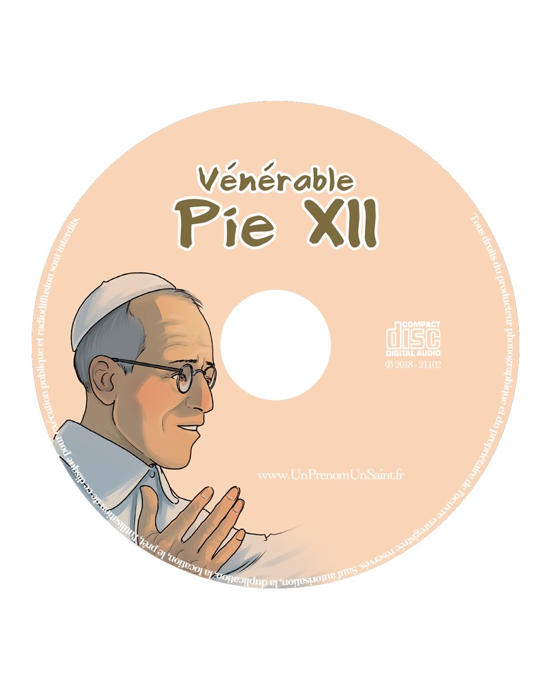 Retrouvez la vie du vénérable Pie XII racontée en CD aux enfants